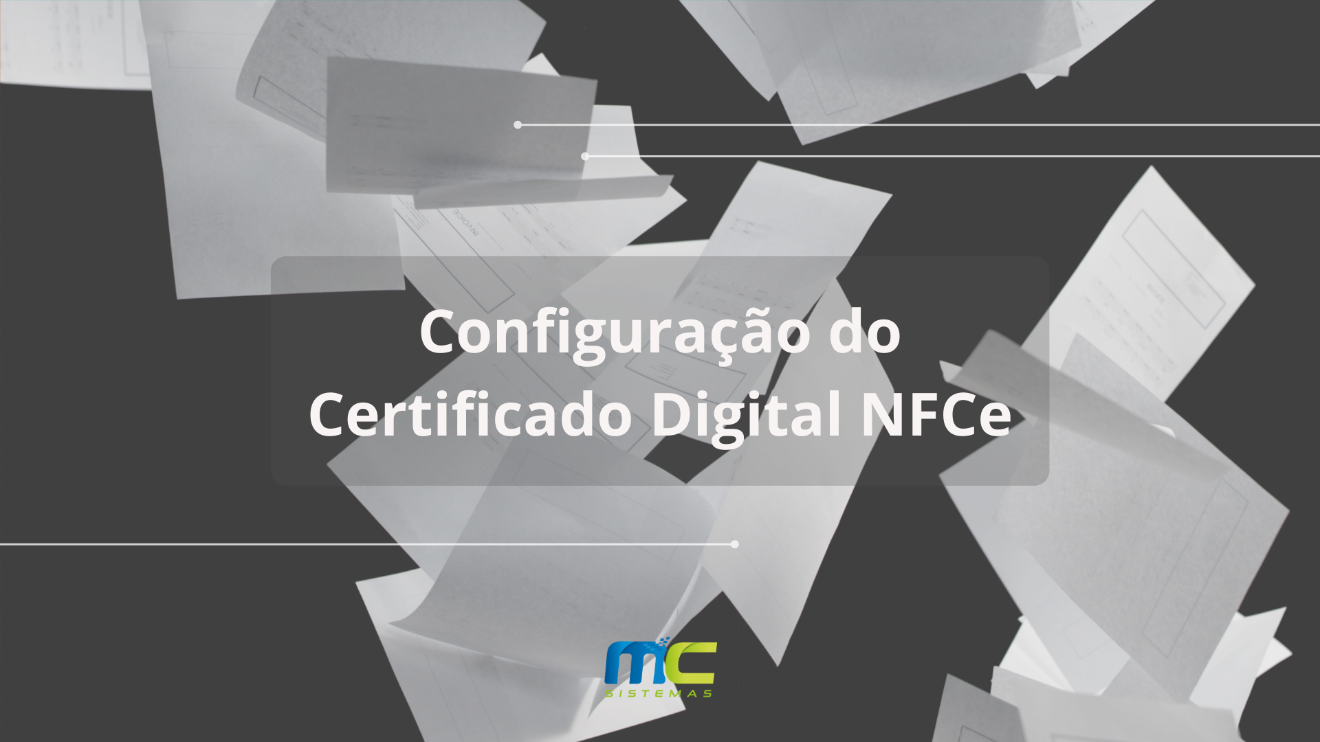 MC Sistemas - Manual de Configuração do Certificado Digital NFCe